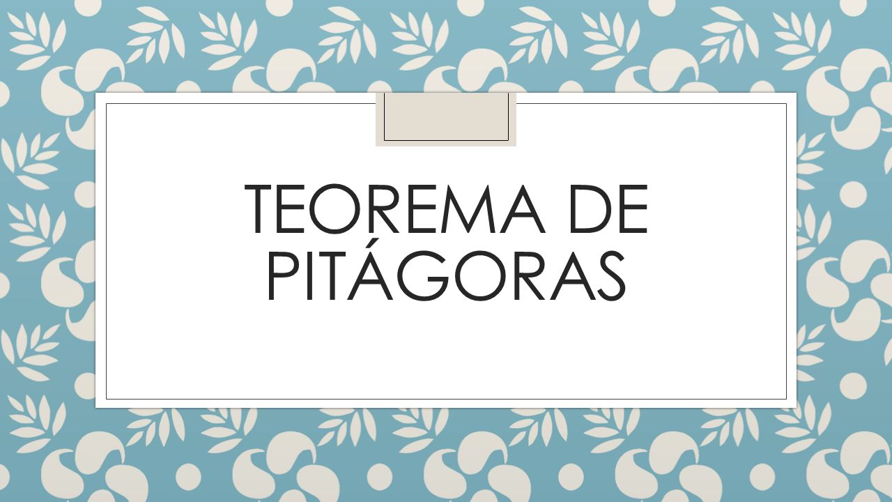 Teorema De PitÁgoras DemostraciÓn NumÉrica Ppt Descargar
