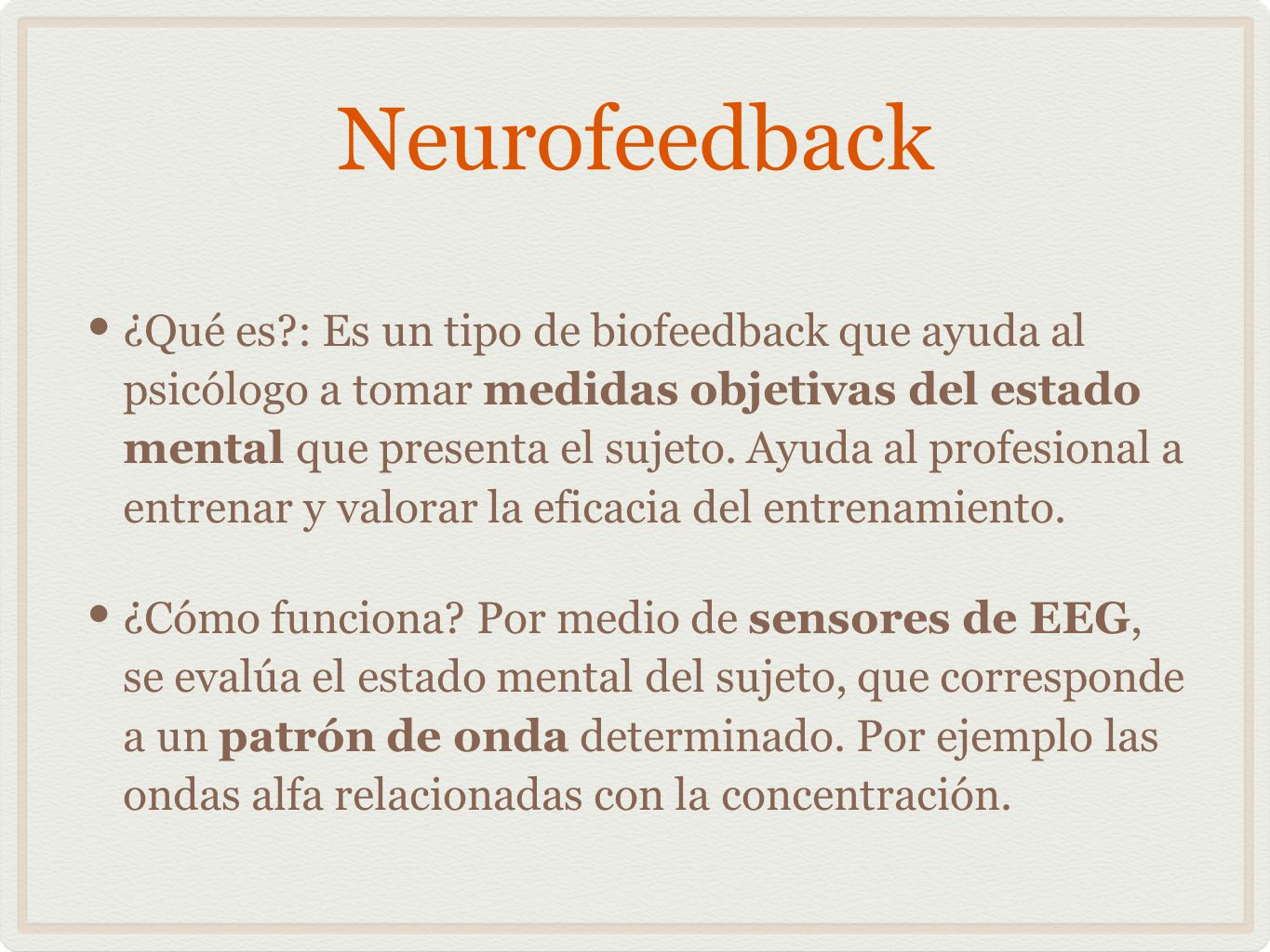 Neurofeedback Tratamientos Eficaces En Psicología Ppt Descargar